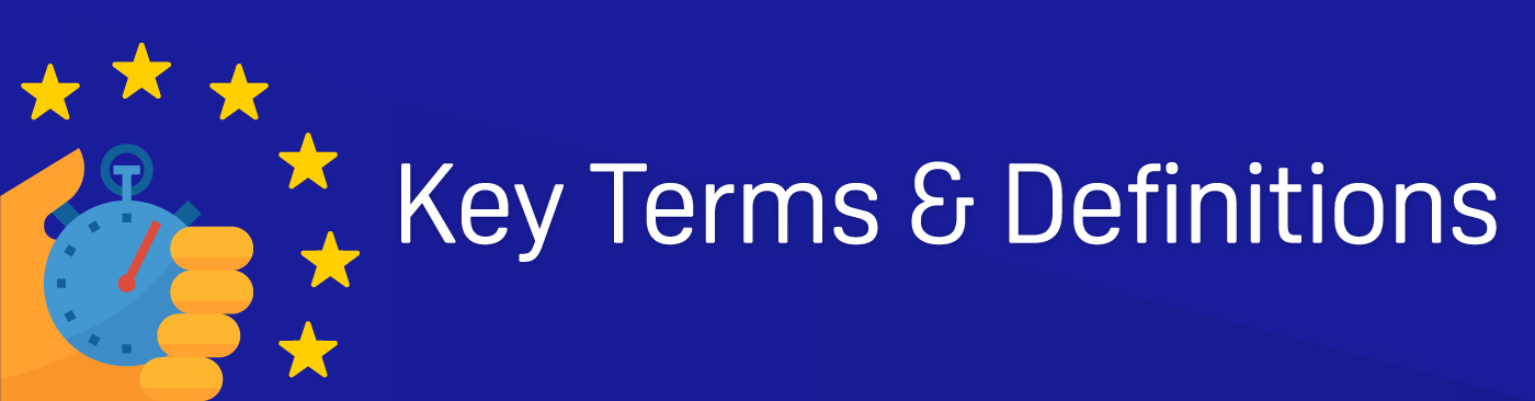 GDPR Key Terms & Definitions GDPR Key Terms & Definitions