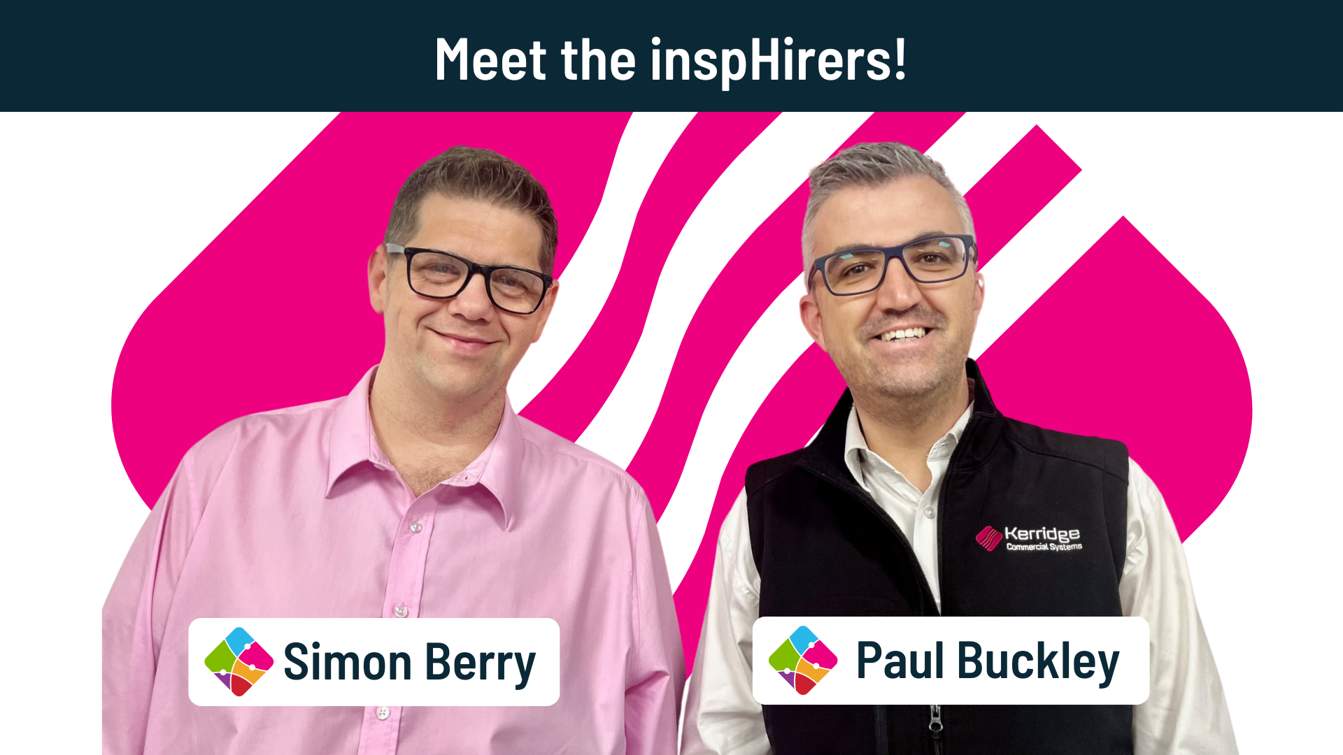 Meet the inspHirers - Simon Berry & Paul Buckley