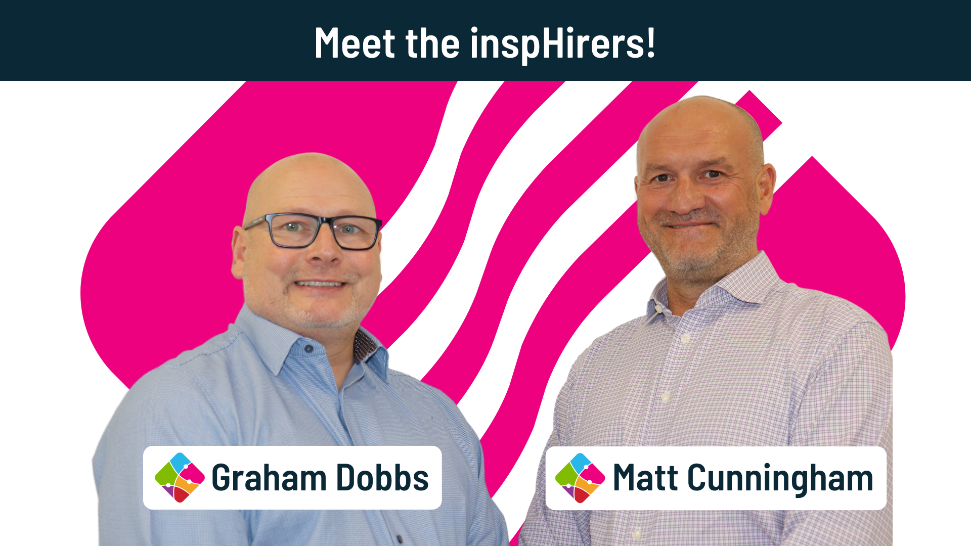 Meet the inspHirers: Graham Dobbs & Matt Cunningham celebrate 25 years!