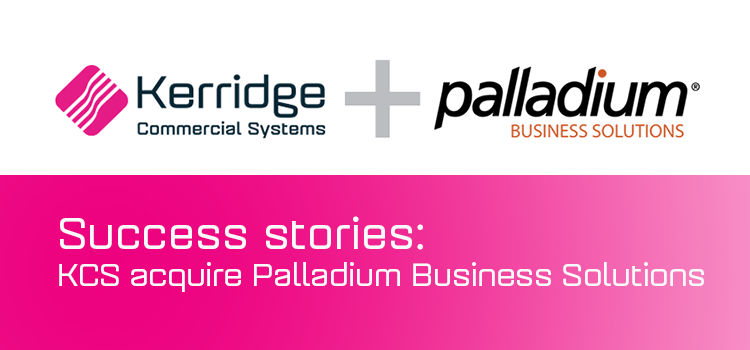 Kerridge Commercial Systems Ltd acquire Palladium Business Solutions